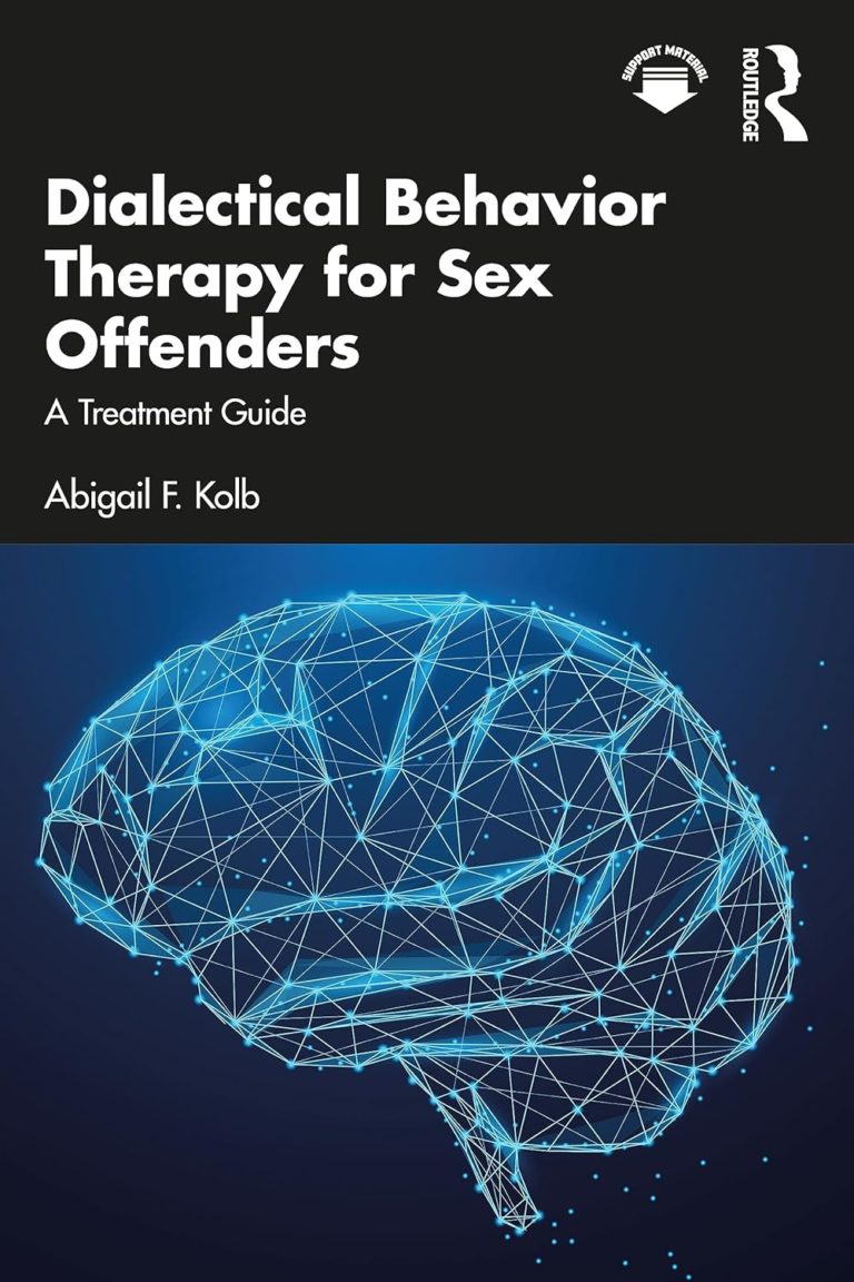 Dialectical Behavior Therapy For Sex Offenders A Treatment Guide